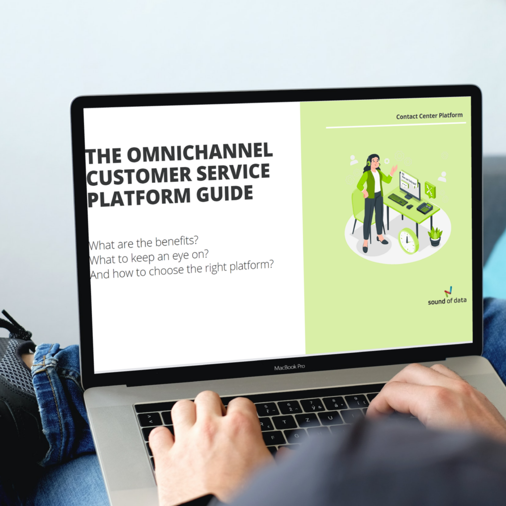 The omnichannel customer service platform guide - Sound of Data